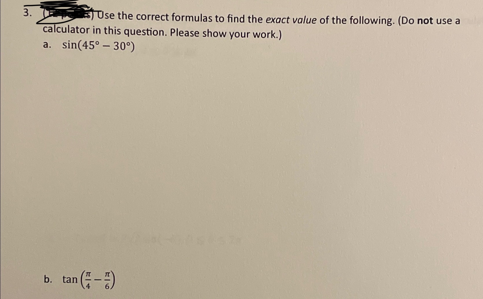 Solved Use the correct formulas to find the exact value of | Chegg.com