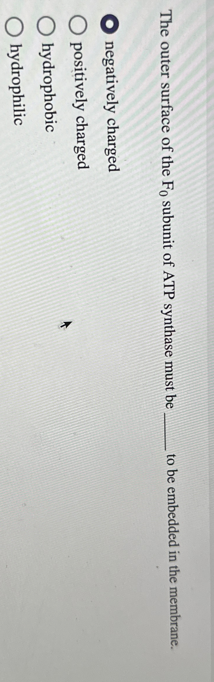 Solved The outer surface of the F0 ﻿subunit of ATP synthase | Chegg.com