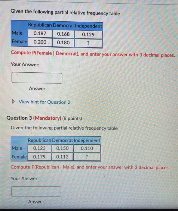 Solved Given the following partial relative frequency table | Chegg.com