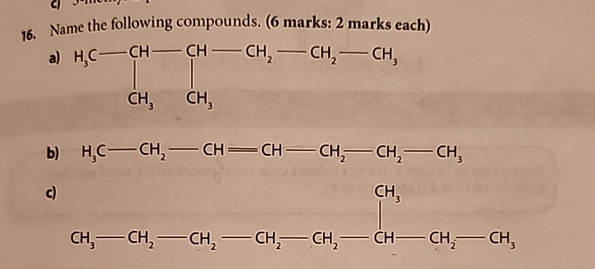 Solved Name the following compounds. ( 6 ﻿marks: 2 ﻿marks | Chegg.com