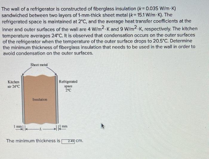 Solved The wall of a refrigerator is constructed of | Chegg.com