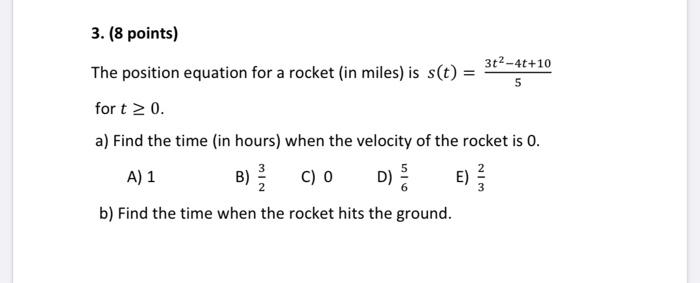 Solved 3.8 points) 3t2-4t+10 The position equation for a | Chegg.com