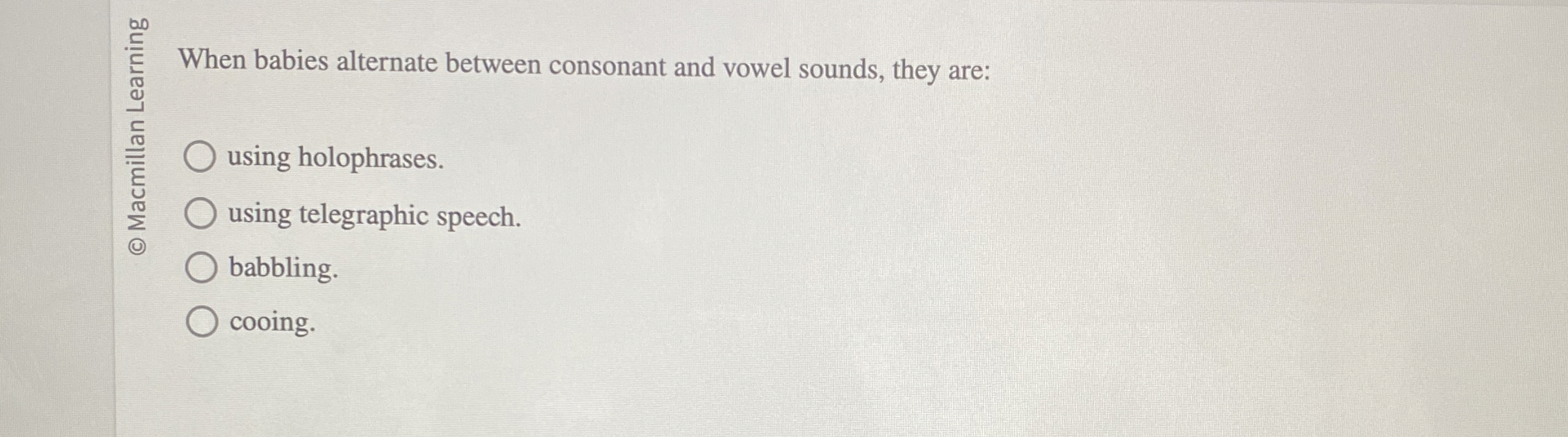 Solved When babies alternate between consonant and vowel | Chegg.com
