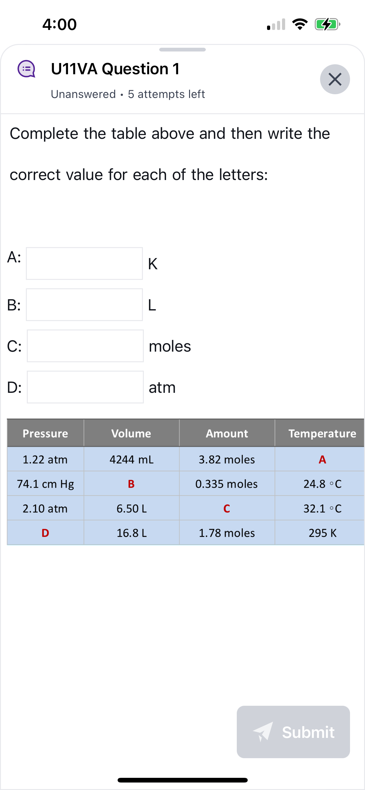 Solved 4:00U11VA Question 1Unanswered 5 ﻿attempts | Chegg.com