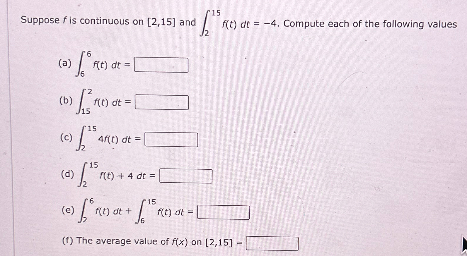 Solved Suppose f ﻿is continuous on 2,15 ﻿and ∫215f(t)dt=-4. | Chegg.com