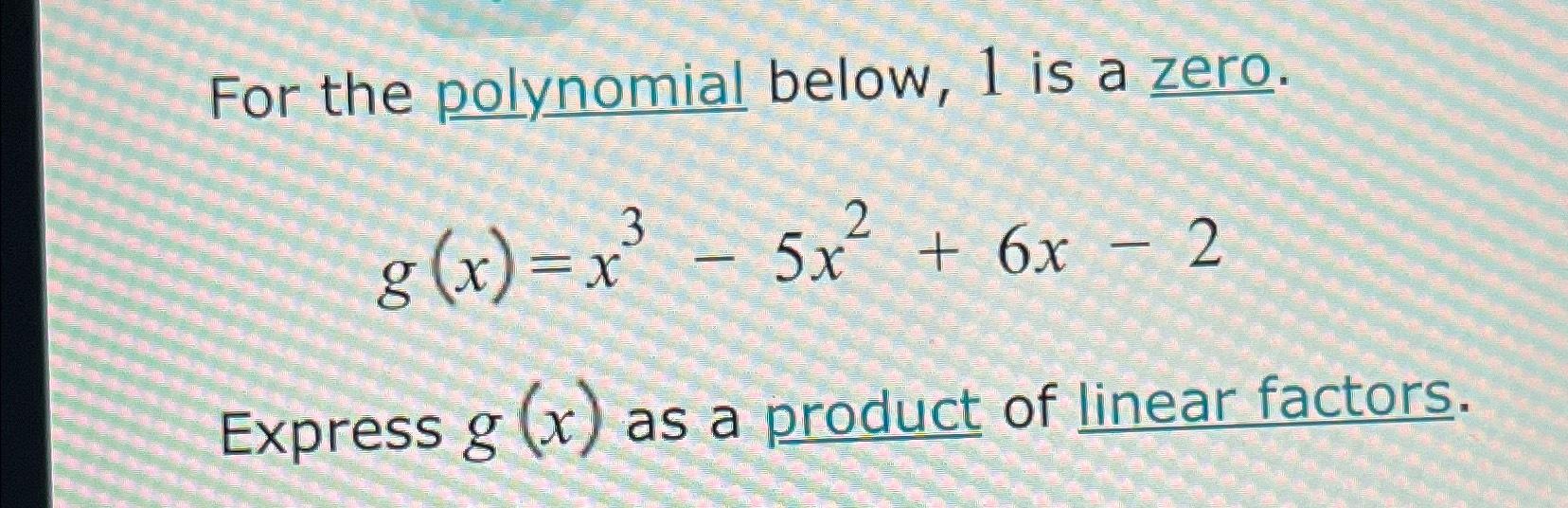 Solved For the polynomial below, 1 ﻿is a | Chegg.com