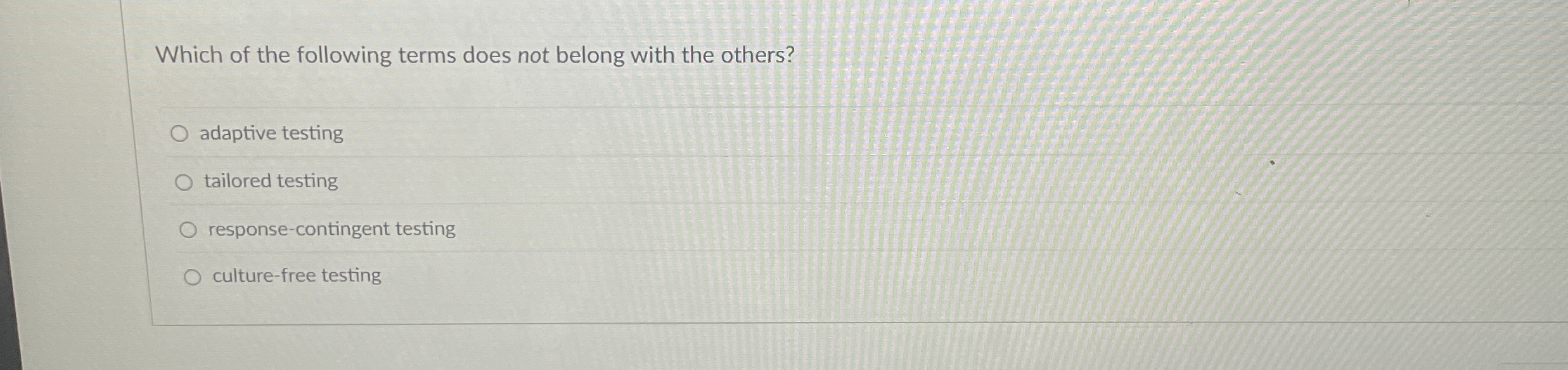 Solved Which of the following terms does not belong with the | Chegg.com