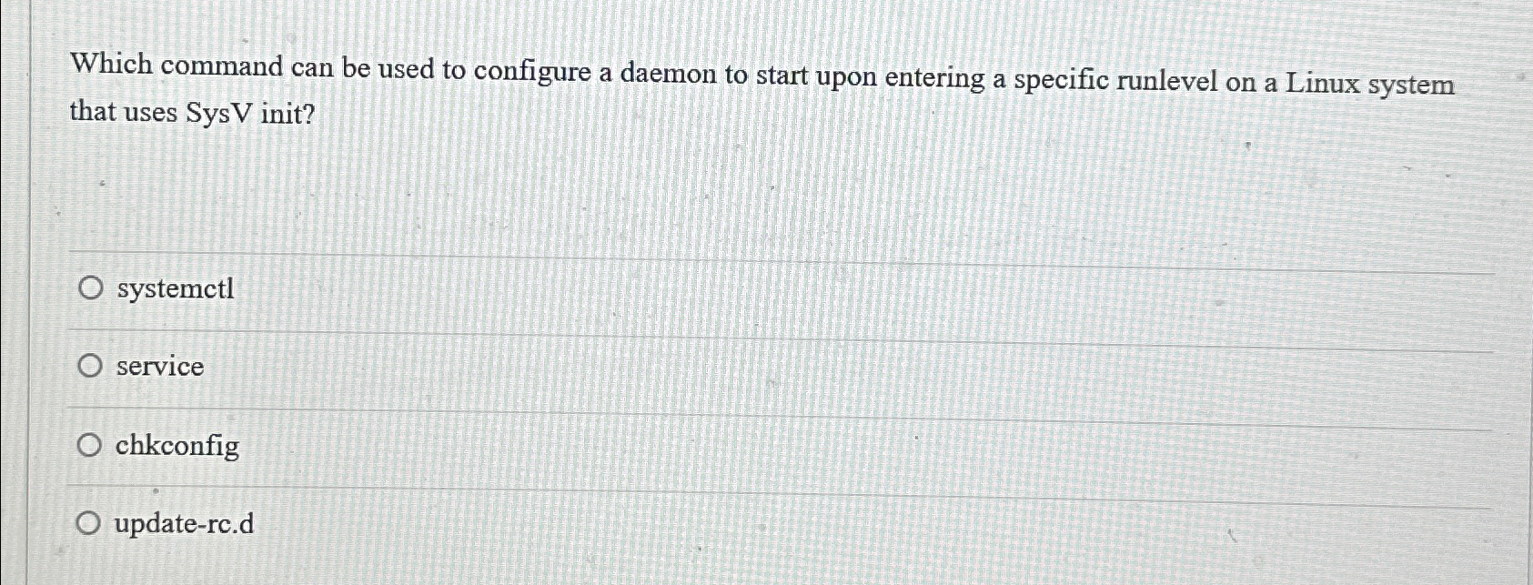 Solved Which command can be used to configure a daemon to | Chegg.com