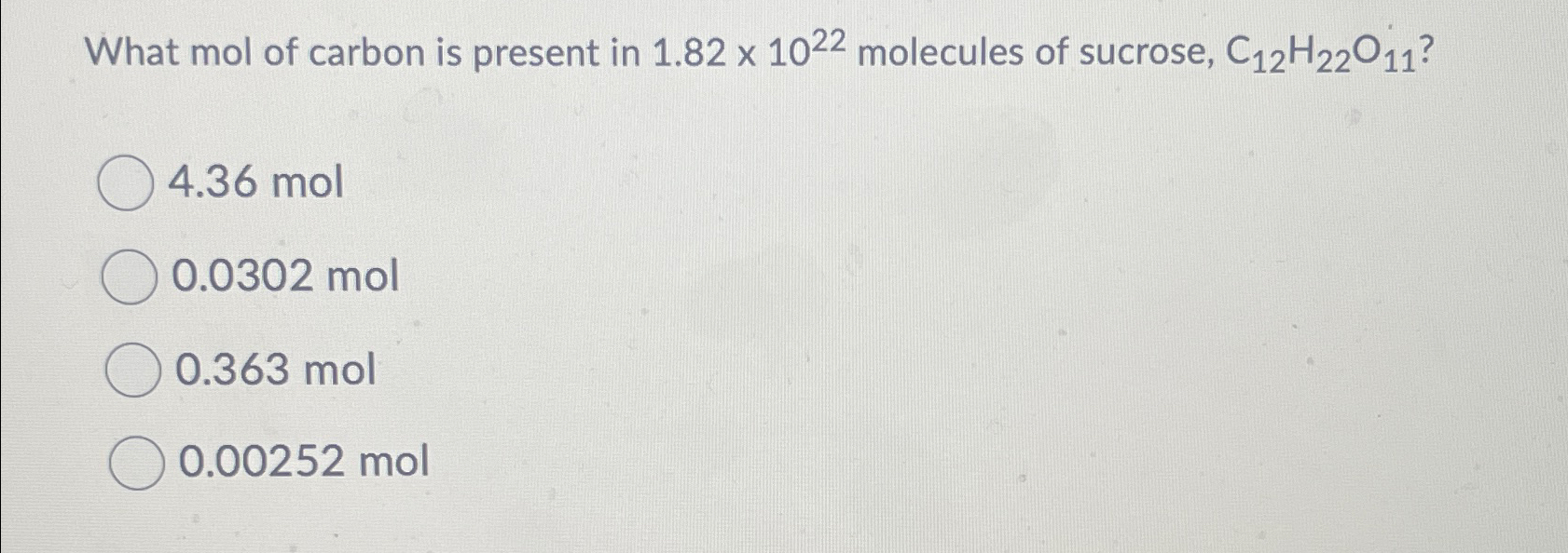 Solved What mol of carbon is present in 1.82×1022 ﻿molecules | Chegg.com