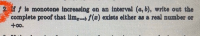 Solved If f is monotone increasing on an interval (a, b), | Chegg.com