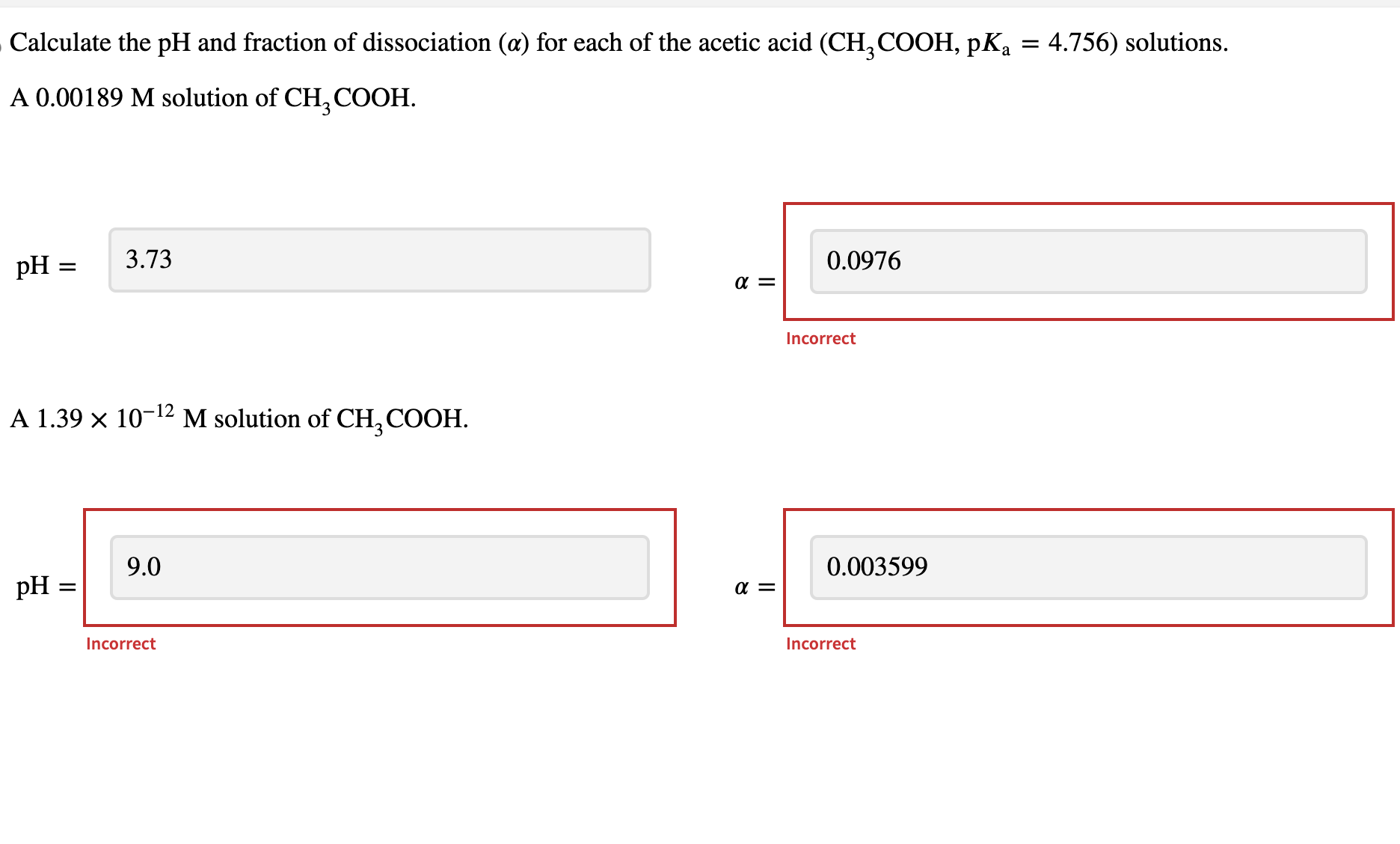 Solved Calculate the pH ﻿and fraction of dissociation (α) | Chegg.com