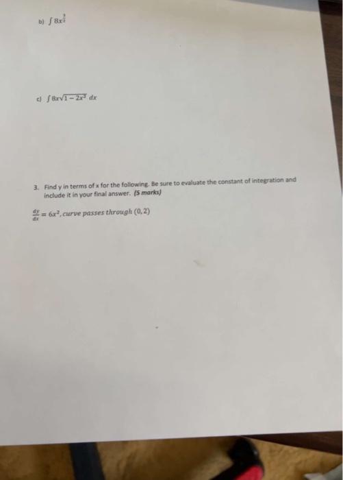 Solved 1. Find the following indefinite integrals. ( 3 marks | Chegg.com