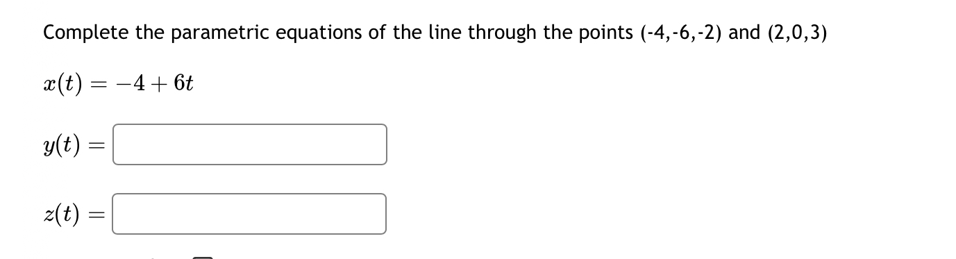 Solved Complete the parametric equations of the line through | Chegg.com