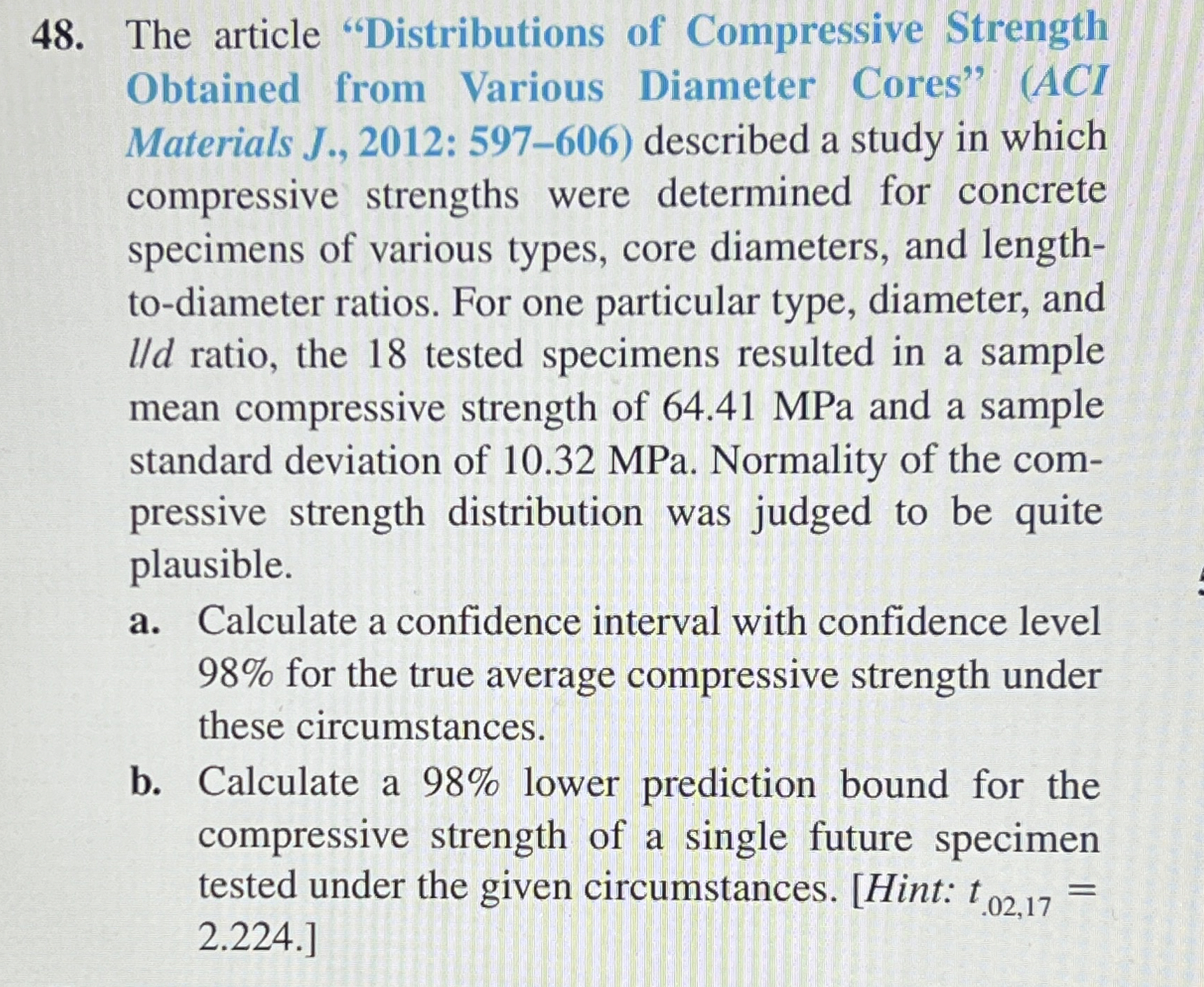 The article "Distributions of Compressive Strength | Chegg.com