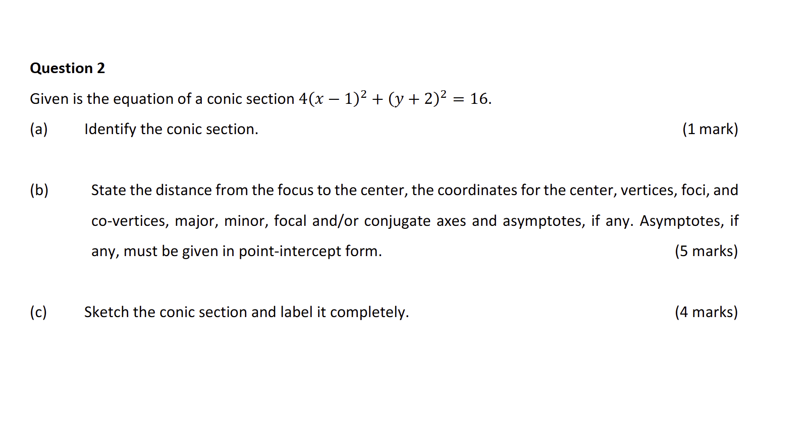Solved Question 2Given is the equation of a conic section | Chegg.com