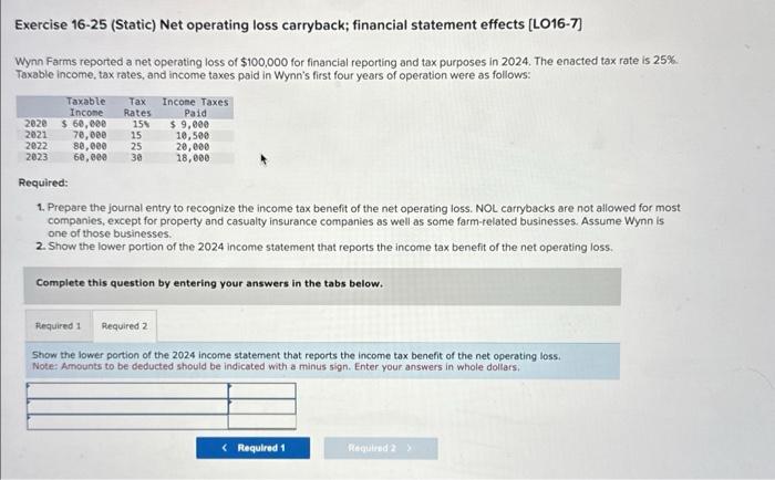 Solved Exercise 16-25 (Static) Net operating loss carryback; | Chegg.com