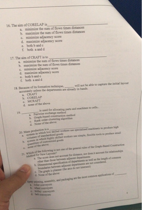 Solved 16. The aim of CORELAP is_ a minimize the sum of | Chegg.com