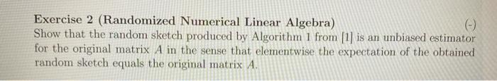 Exercise 2 (Randomized Numerical Linear Algebra) (-) | Chegg.com
