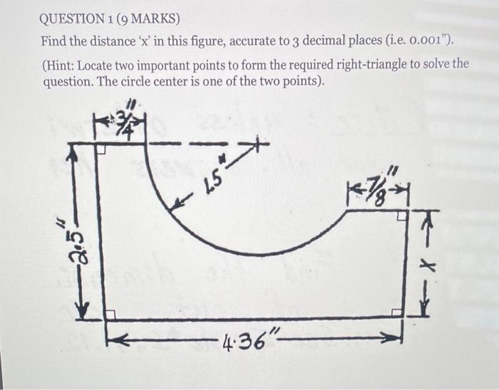 Solved QUESTION 1 ( 9 MARKS) Find the distance ' x ' in this | Chegg.com
