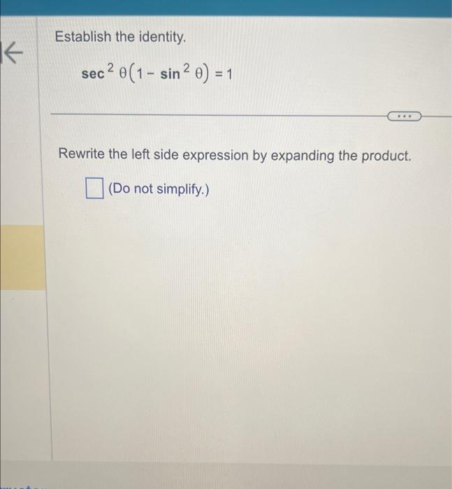 Solved Establish the identity. sec2θ(1−sin2θ)=1 Rewrite the | Chegg.com
