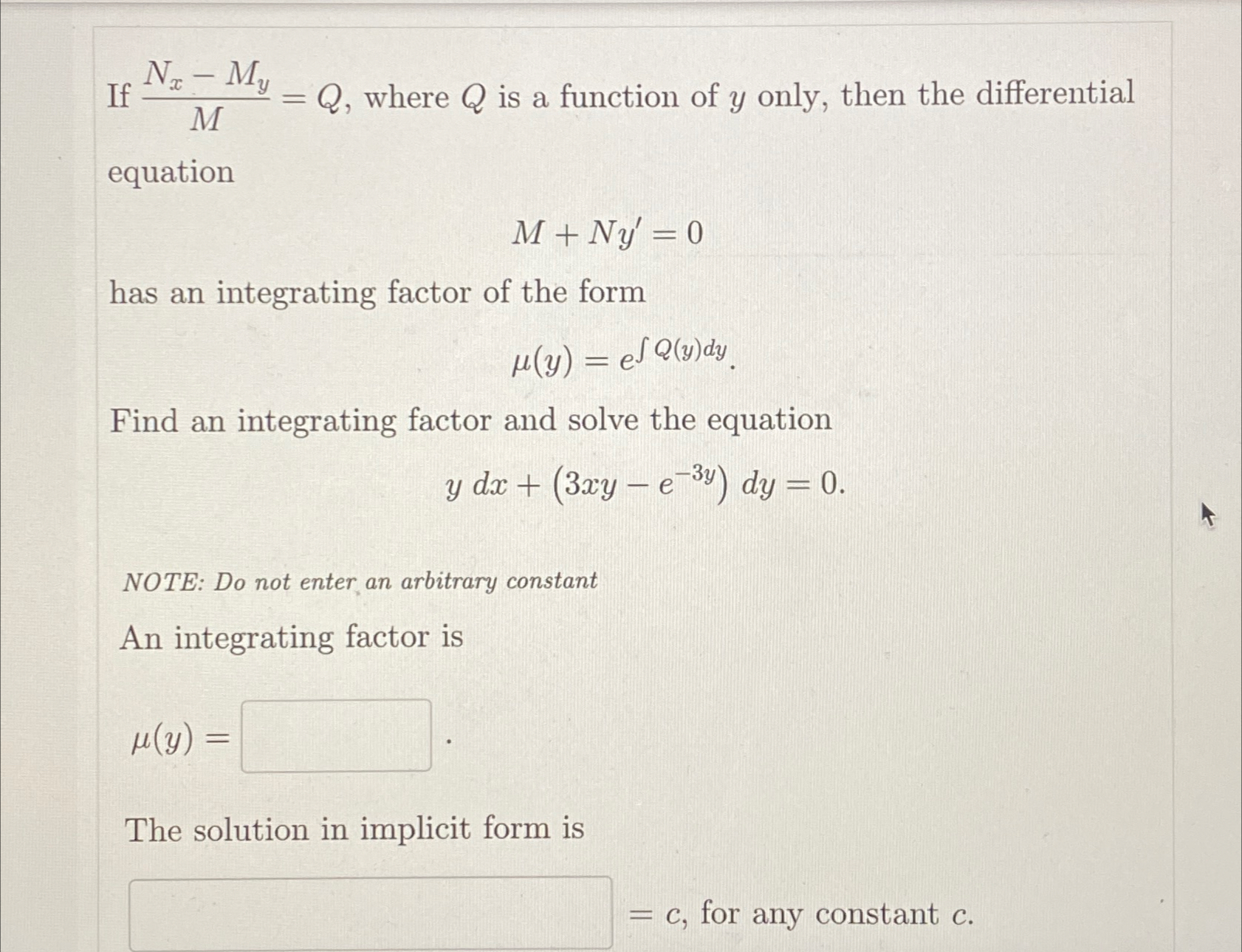 Solved If Nx-MyM=Q, ﻿where Q ﻿is a function of y ﻿only, then | Chegg.com
