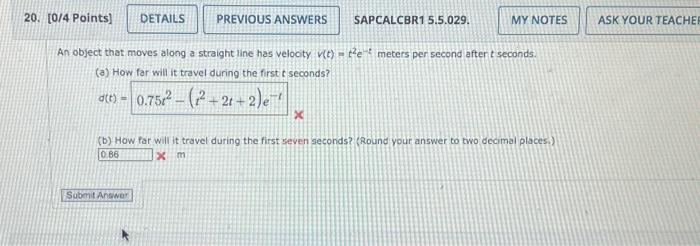 Solved An Object That Moves Along A Straight Line Has