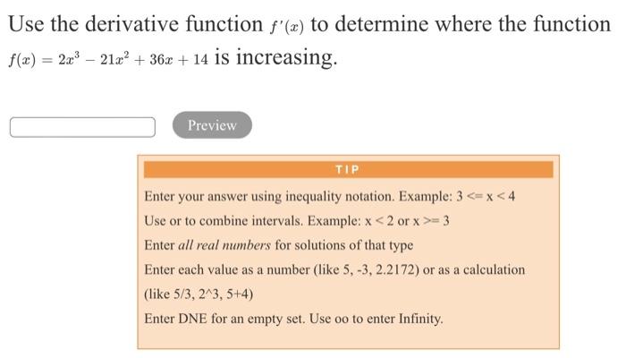 Solved Use the derivative function f′(x) to determine where | Chegg.com
