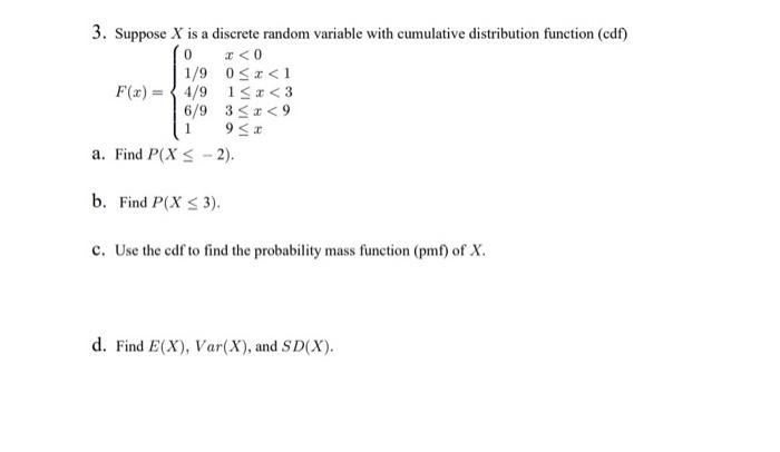 Solved 3. Suppose X is a discrete random variable with | Chegg.com