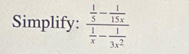 Solved Simplify: 15-115x1x-13x2 | Chegg.com