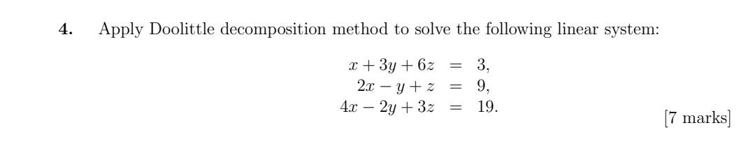 Solved Apply Doolittle decomposition method to solve the | Chegg.com