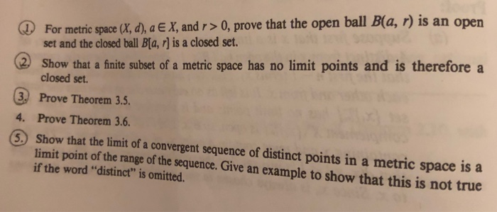 Solved For metric space (X, d), a E X, and r> 0, prove that | Chegg.com
