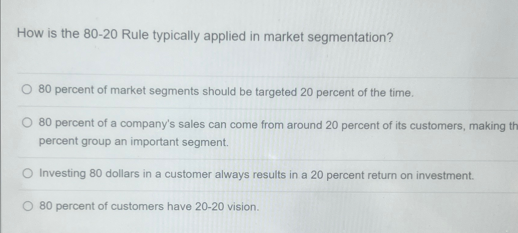 Solved How is the 80-20 ﻿Rule typically applied in market | Chegg.com