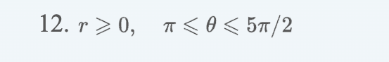 Solved r≥0,π≤θ≤5π2Sketch the region in the plane consisting | Chegg.com