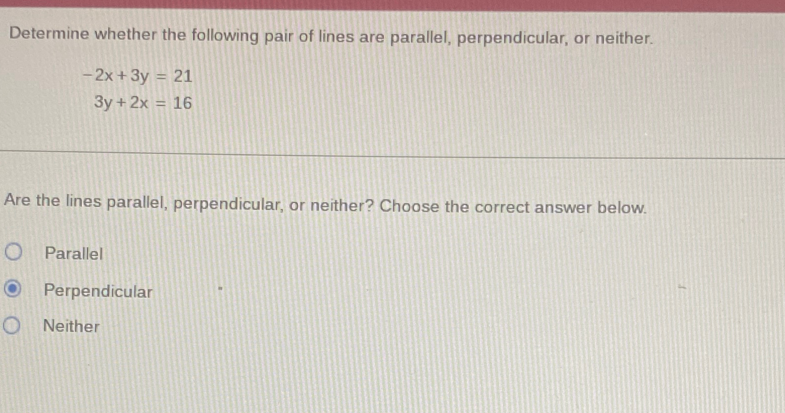 Solved Determine whether the following pair of lines are | Chegg.com