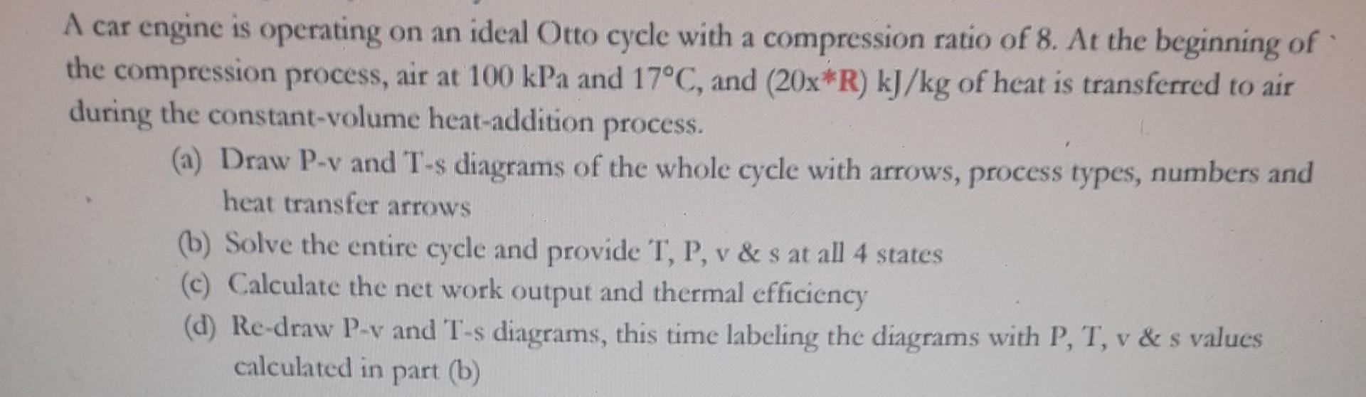 Solved A car engine is operating on an ideal Otto cycle with | Chegg.com