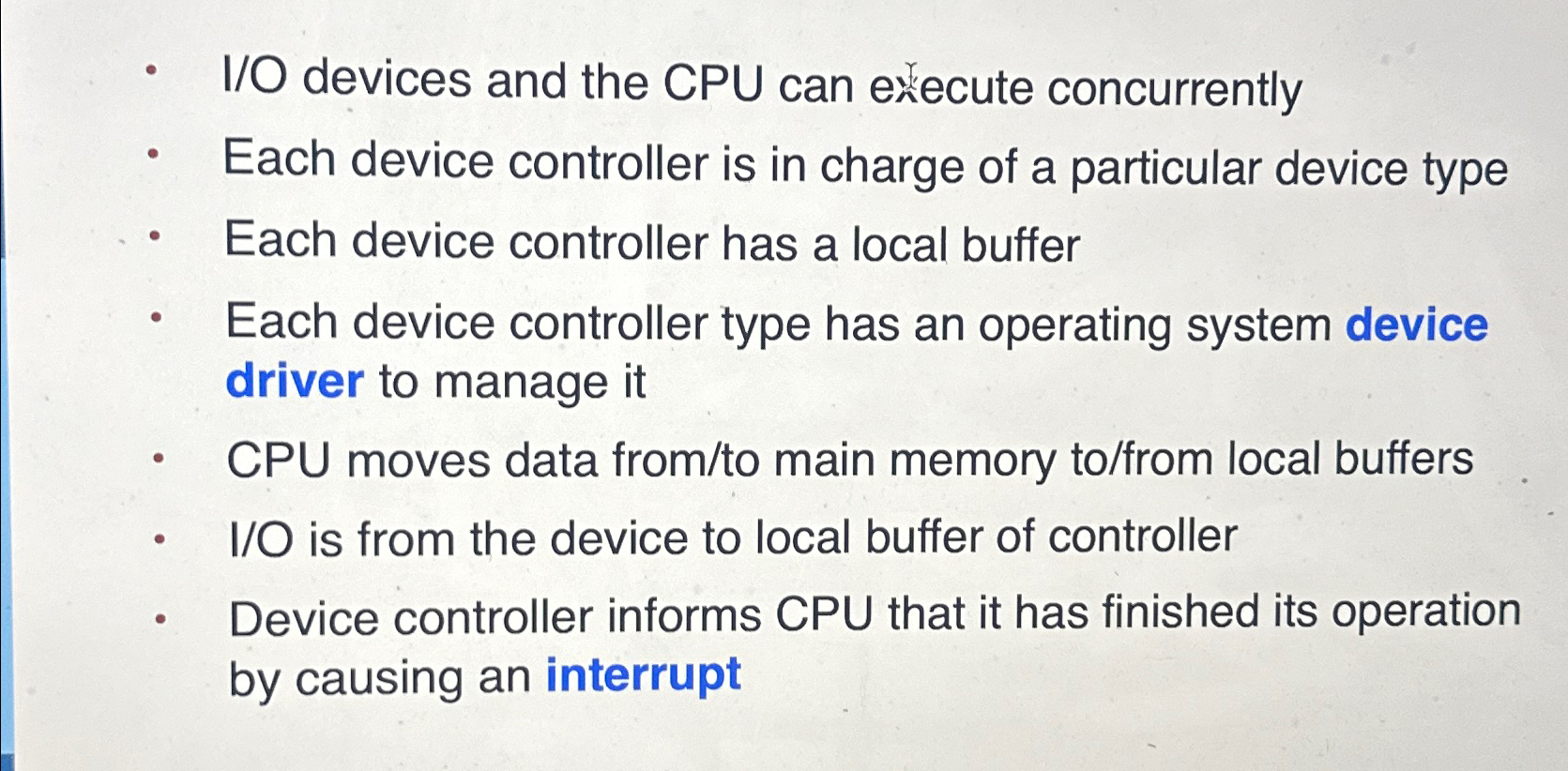 Solved I/O devices and the CPU can execute concurrentlyEach | Chegg.com