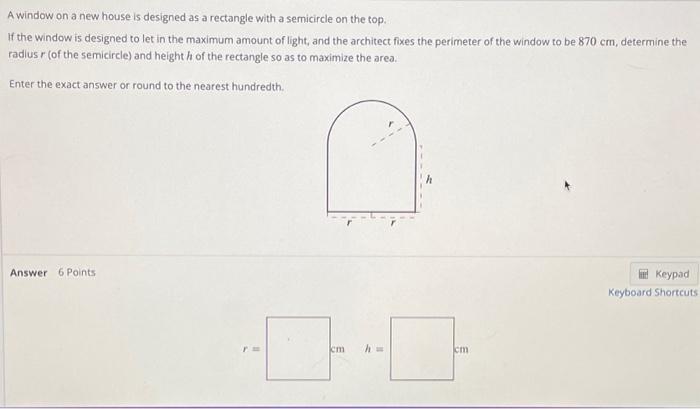 Solved A window on a new house is designed as a rectangle | Chegg.com
