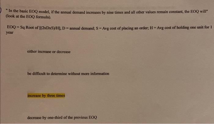 Solved "In the basic EOQ model, if the annual demand | Chegg.com