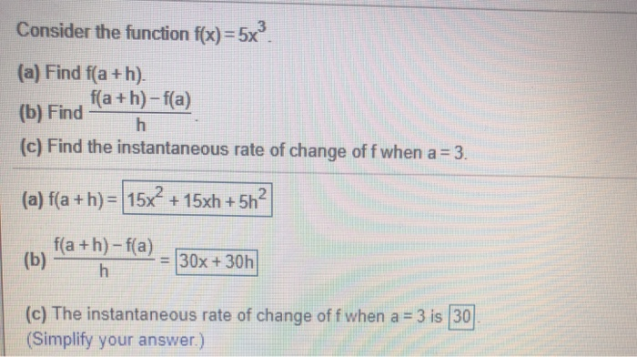 Solved Consider the function f(x) = 5x3 (a) Find f(a+h). (b) | Chegg.com