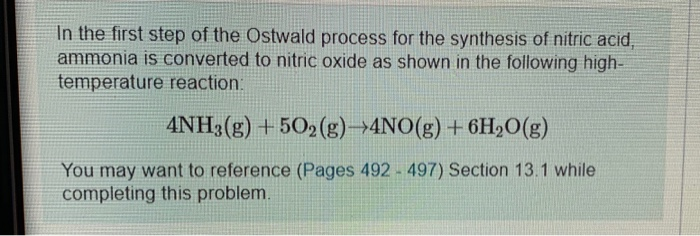 Solved In the first step of the Ostwald process for the | Chegg.com