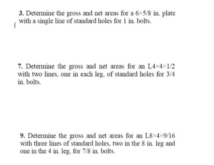 3. Determine the gross and net areas for a 6×5/8 in. | Chegg.com