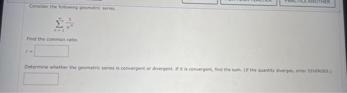 Solved Consider the following geometric series. ∑n=1∞πn5 | Chegg.com