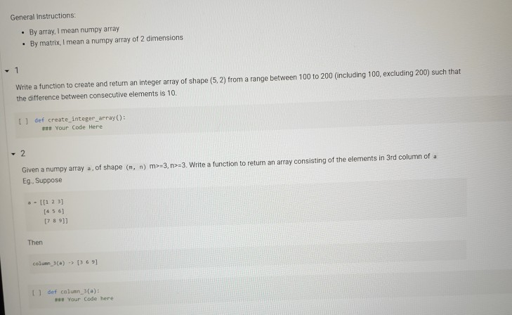 Solved General Instructions By Array I Mean Numpy Array