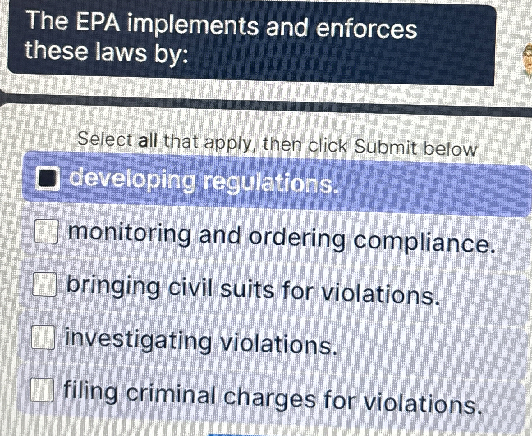 Solved The EPA implements and enforces these laws by:Select | Chegg.com