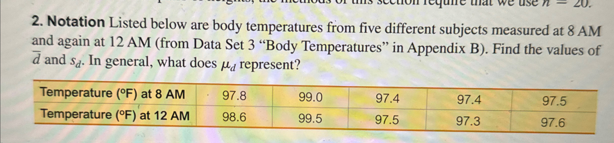 Solved Notation Listed below are body temperatures from five | Chegg.com