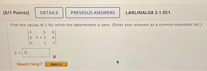 Solved Find the values of λ for which the determinant is | Chegg.com