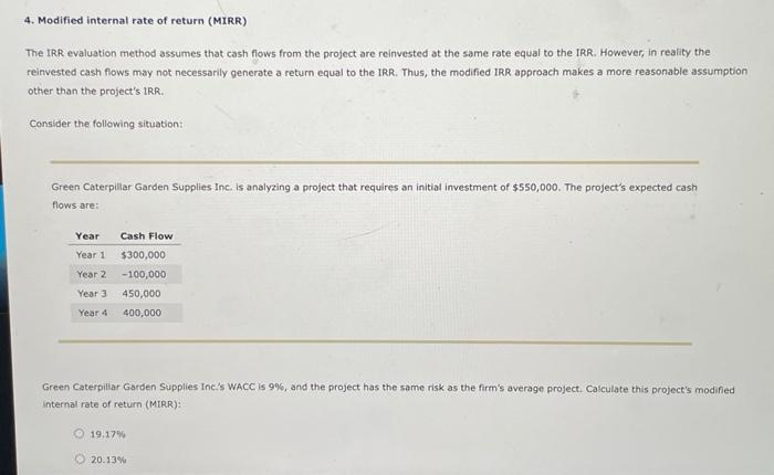 Solved . Modified internal rate of return (MIRR) The IRR | Chegg.com