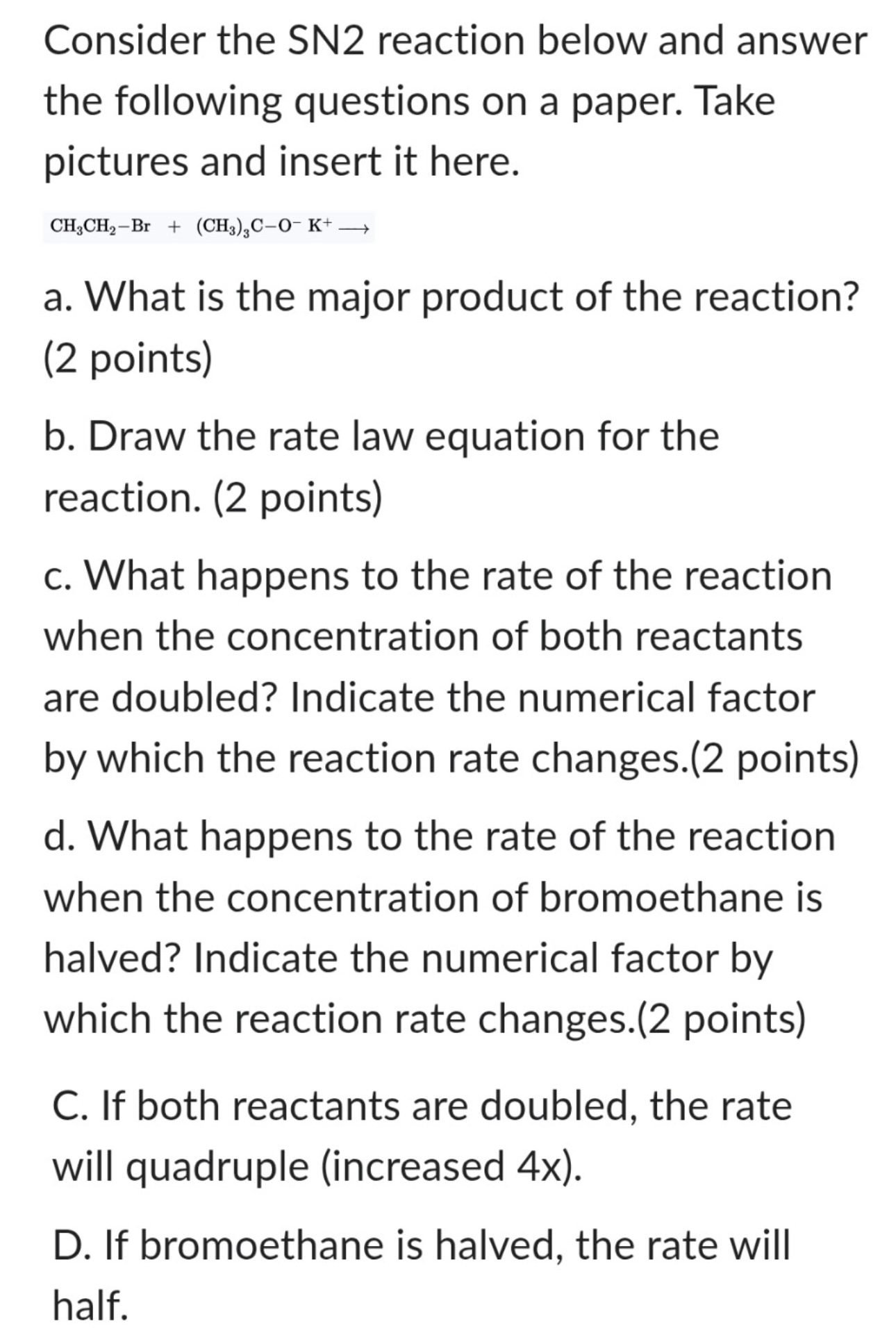 Consider the SN2 ﻿reaction below and answerthe | Chegg.com