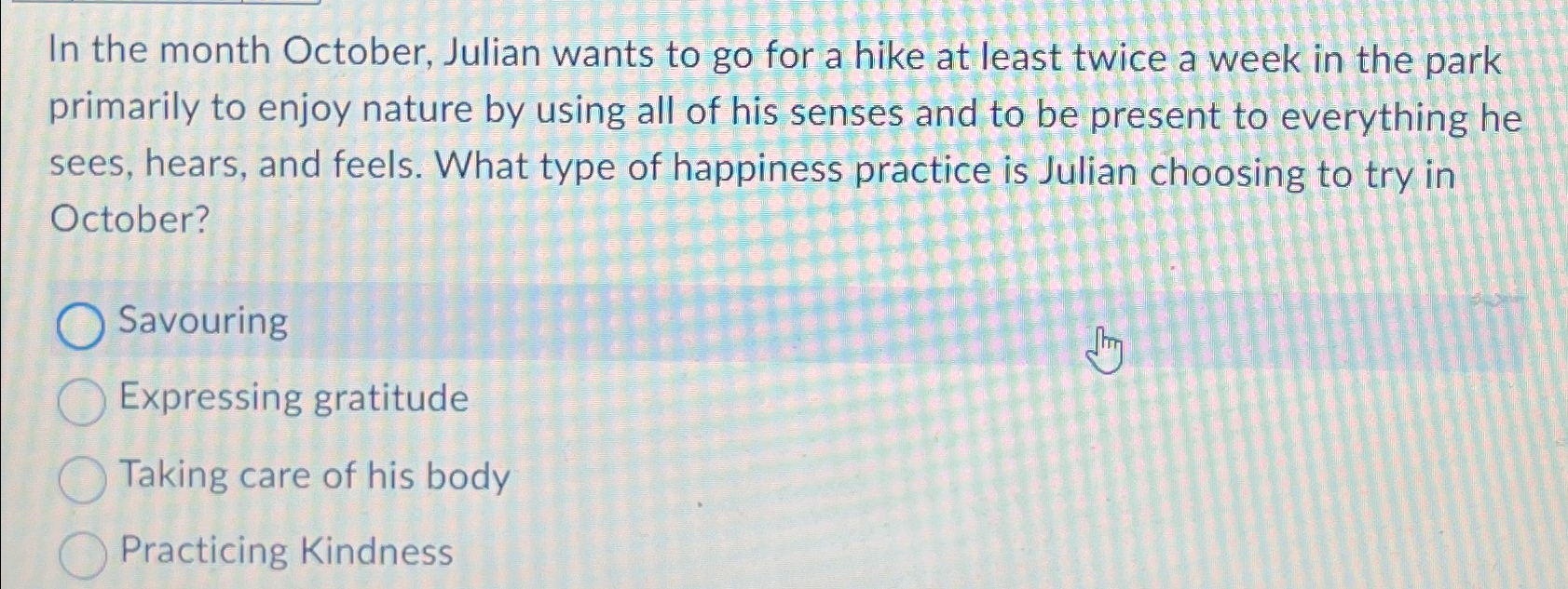 Solved In the month October, Julian wants to go for a hike | Chegg.com