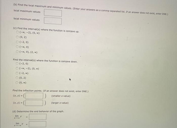Solved Consider The Following Y X4 4x3 O Find The